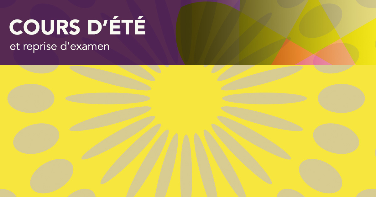 Cours d'été et reprises d'examens - Centre de services scolaire de Montréal